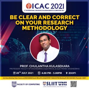 "Be clear and correct on your research methodology" ICAC 2021 workshop | SLIIT