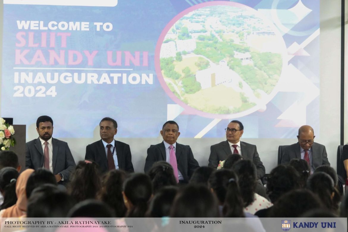 SLIIT Kandy Uni celebrates the Grand Inauguration of March 2024 Intake ...